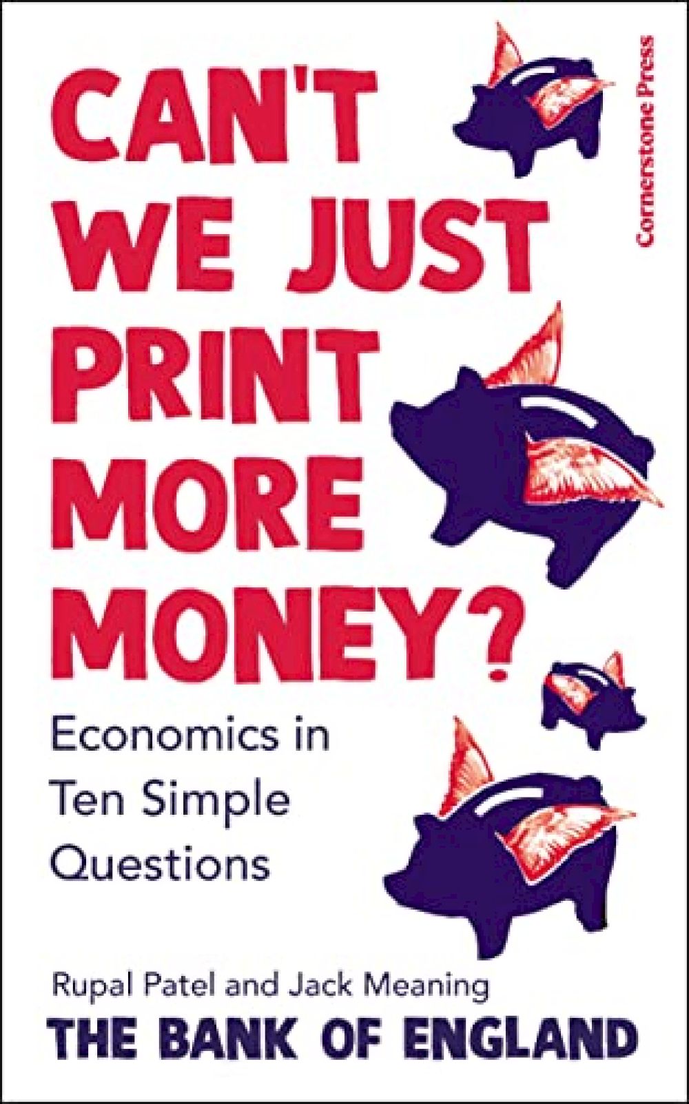 Can’t We Just Print More Money? - Economics in Ten Simple Questions ...