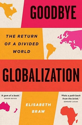 Goodbye Globalisation - The Return of a Divided World | Book reviews | SPE